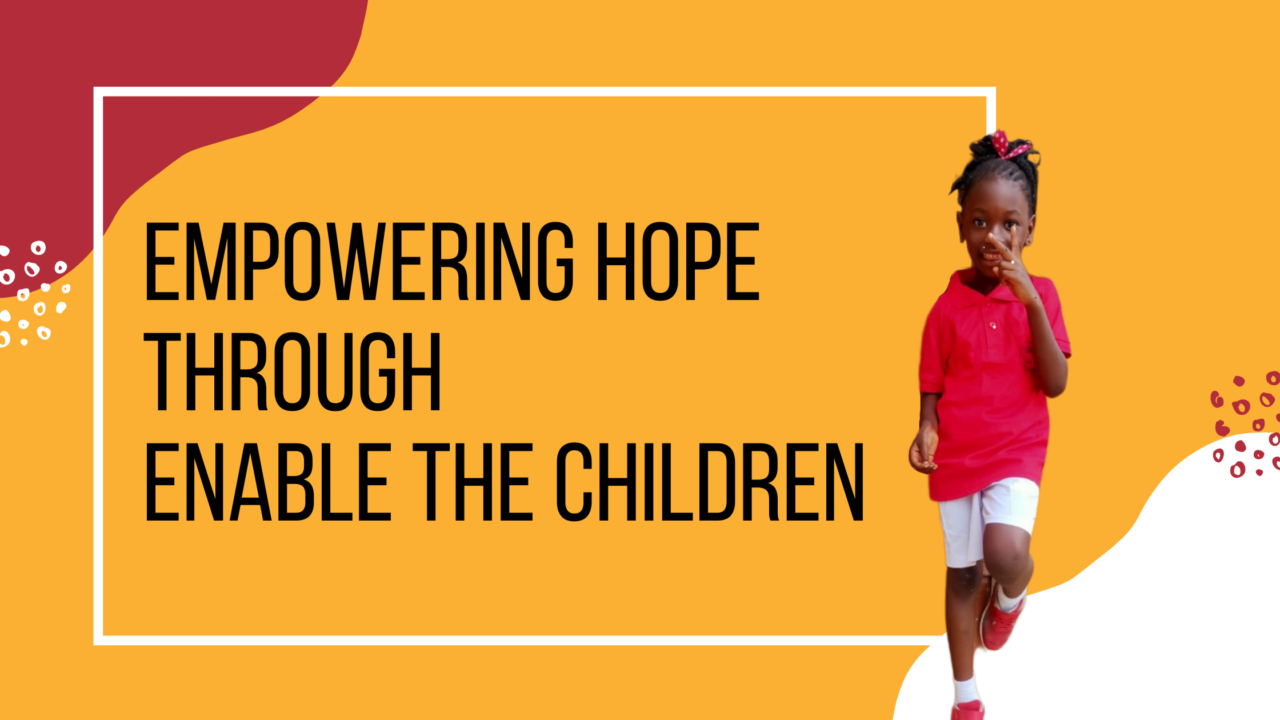 Empowering Hope through Enable the Children | World Hope